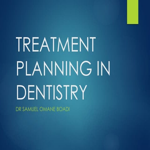 TREATMENT PLANNING IN CLINICAL DENTISTRY | PPTX
