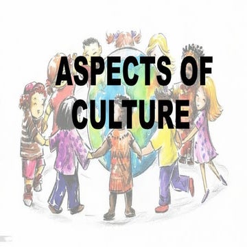 understanding culture aspects of culture.pptx