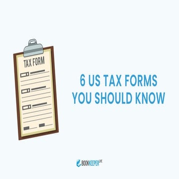 6 US Tax Forms You Should Know - BookkeeperLive | PPT