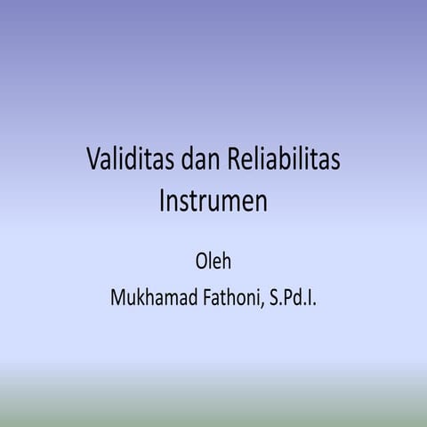 6 validitas&reliabilitas instrumen | PPTX