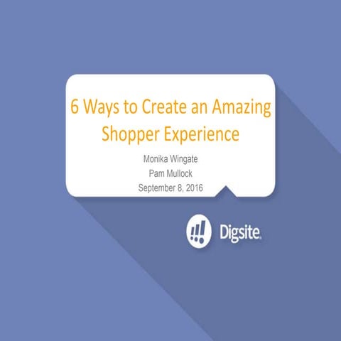 6 Ways to Create an Amazing Shopper Experience | PPTX