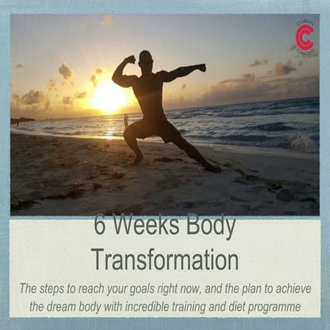 6 weeks beach body transformation | PPTX