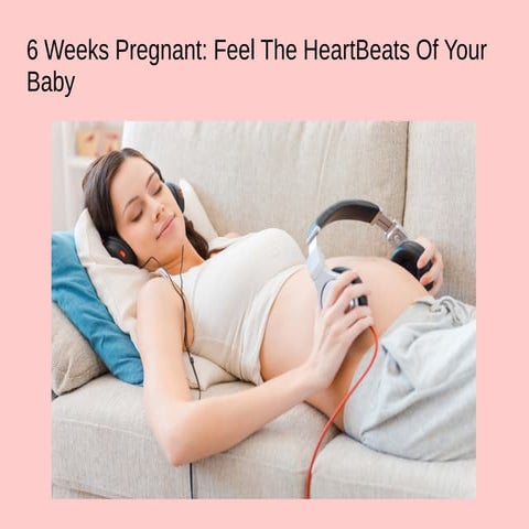 6 Weeks Pregnant: What to Expect | Pregnancy Week By Week | ODP