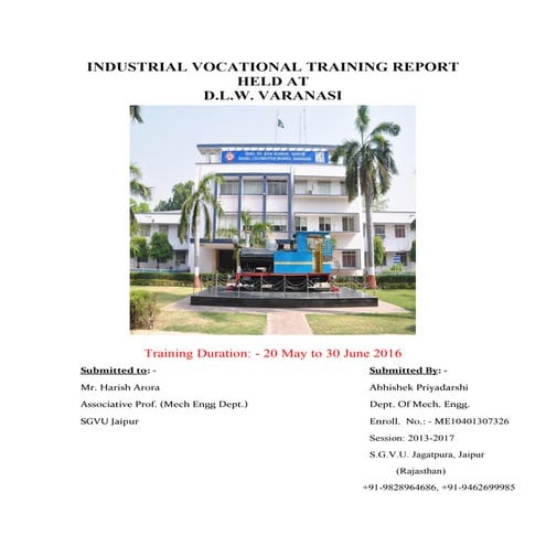 6 weeks vocational traning report about dlw varanasi | PDF