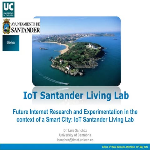 6th Wave member IoT Smart Santander | PDF