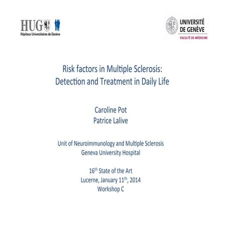 Risk factors in Multiple Sclerosis: Detection and Treatment in Daily ...