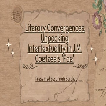 "Literary Convergences: Unpacking Intertextuality in J.M.Coetzee's 'Foe ...