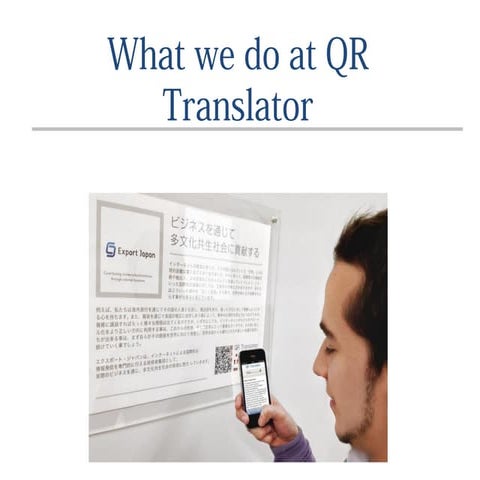 Make a Sign Speak Any Language, by Kenji Takaoka, QR Translator | PPT