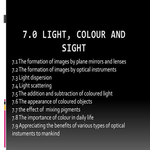 7.0 light, colour and sight | PPTX