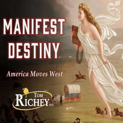 Manifest Destiny: America Moves West | PPTX