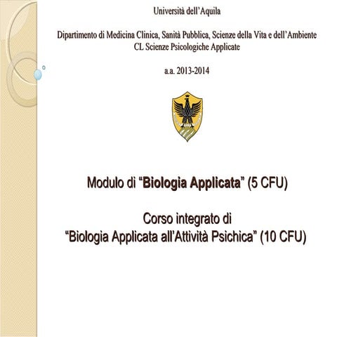 Lezione 1° - Biologia Applicata (07/10/2013) - Scienze Psicologiche ...