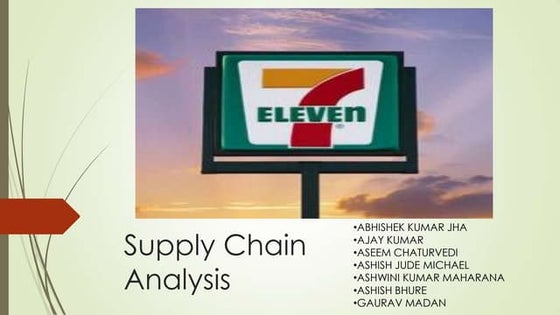 Supply Chain Strategy at 7-Eleven | PPTX | Retail Industry | Industries