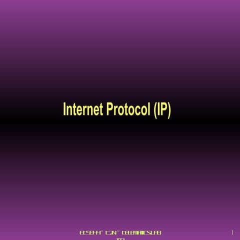 Internet Protocol (IP) | PPT