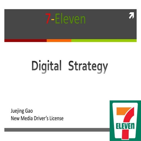 7-11 digital strategy | PPTX