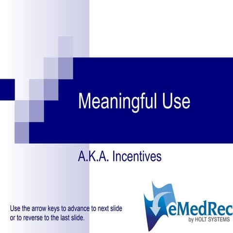 7. Meaningful Use | PPT | Healthcare Industry | Industries