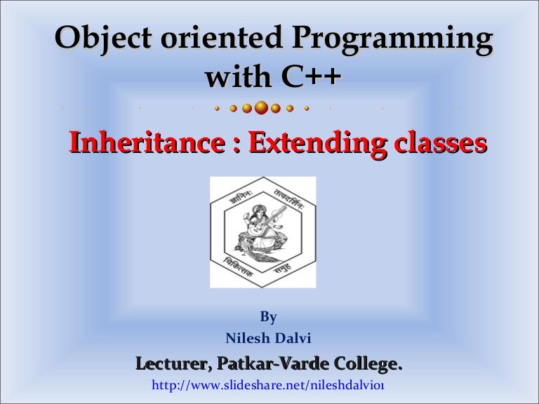 Inheritance : Extending Classes Inheritance : Extending Classes
