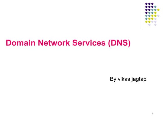 Name Services and Domain Name System | PPTX