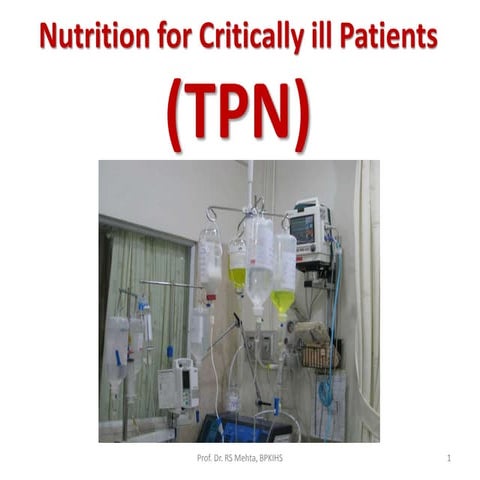 7. tpn for critically ill patients | PPSX
