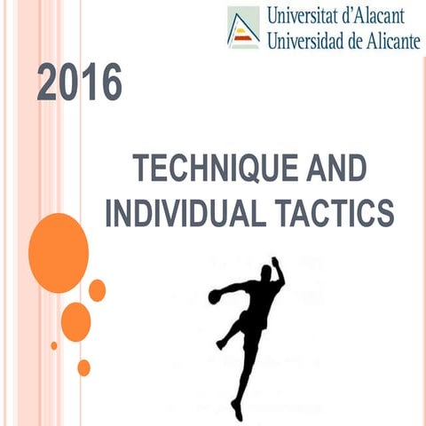 TECHNIQUE AND INDIVIDUAL TACTICS | PPT