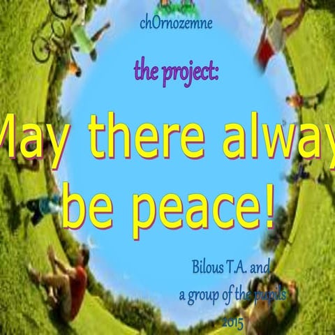 Міні-проект «May there always be peace!» | PPTX