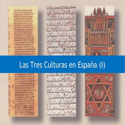 7. Las Tres Culturas en España (I) | PPT