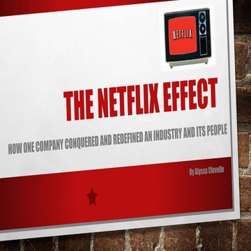 The Netflix Effect: How one company conquered and redefined an industry ...