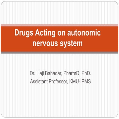 L1: Drugs acting on the ANS | PPTX