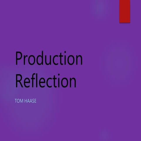 6. production reflection | PPTX