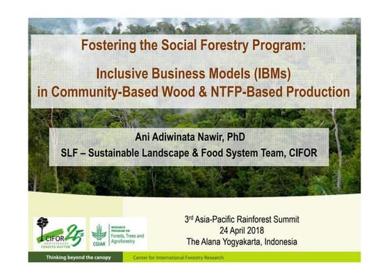 Social forestry, community-based wood & NTFP production and inclusive business models | PPT