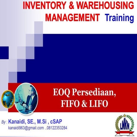 Inventory, EOQ & FIFO, LIFO _ Materi Training "INVENTORY & WAREHOUSING ...