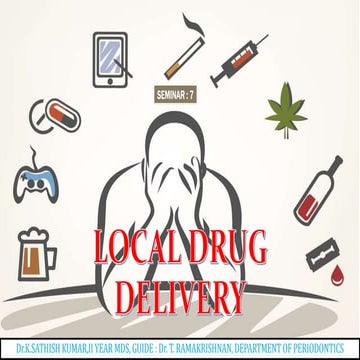 LOCAL DRUG DELIVERY | PPTX