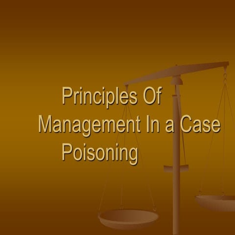 Principles of management in a case of poisoning part 2 | PPT