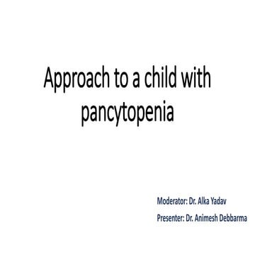 Approach to pancytopenia.pptx