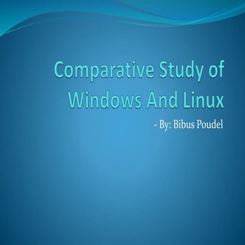 Comparative Study of Windows And Linux.pptx