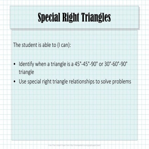 7.4 Special Right Triangles | PPT
