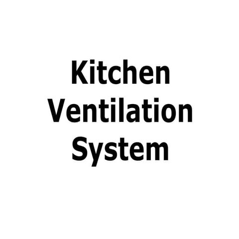 7.2- Kitchen Ventilation System.ppt