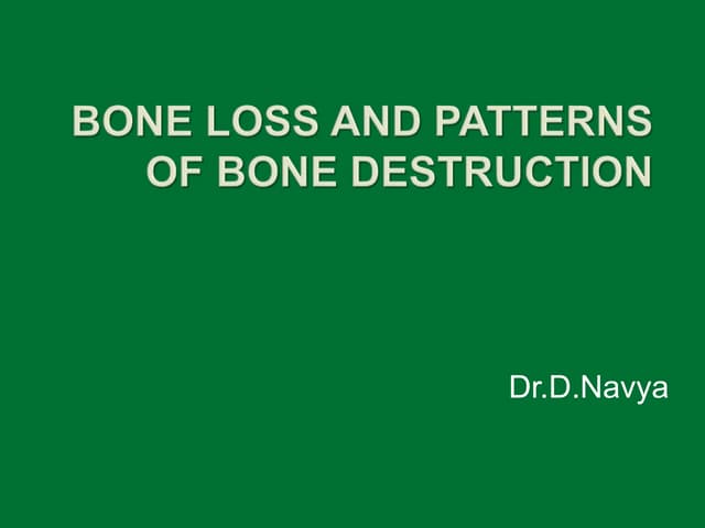 Bone loss and patterns of bone destruction | PPTX