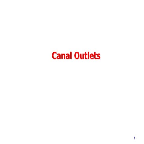7.Canal_Outlets.ppt