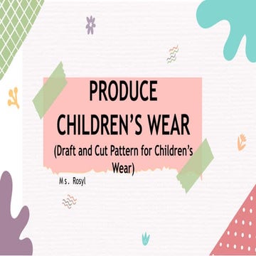 PRODUCE CHILDREN’S WEAR.pptx