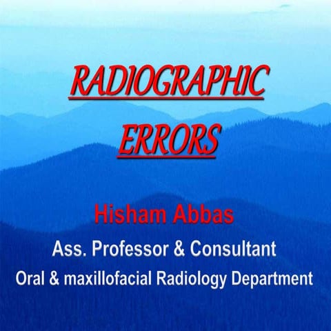 Radiographic errors and artifacts | PPTX