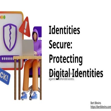 Ensuring Secure Identities in a Connected Digital World | PPT