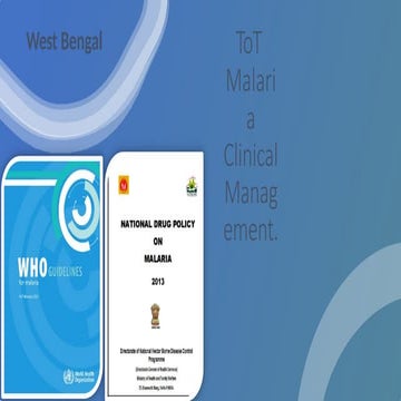 7._Dengue-Malaria_TOT_for_Doctors_2022_Malaria_Management_Paed_Obs-Dr ...