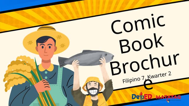6. ARALIN 6, WK 7 - PAGBABAHAGI NG COMIC BOOK BROCHURE.pptx