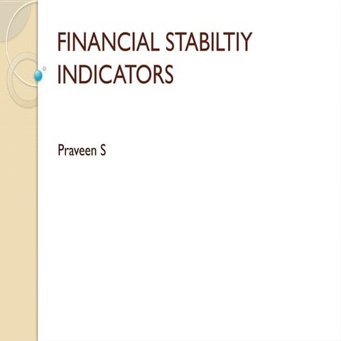 Financial Stability Indicators (FSIs) - Importance.pptx