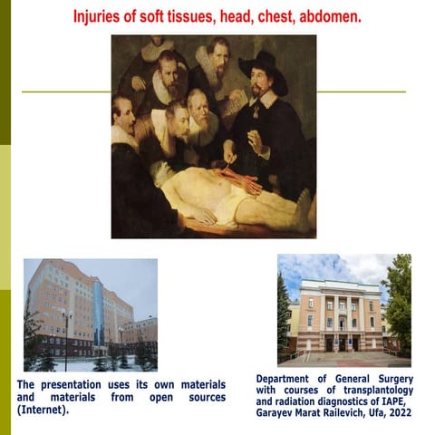 Injury. Open and closed injuries. Injuries of soft tissues, head, chest ...