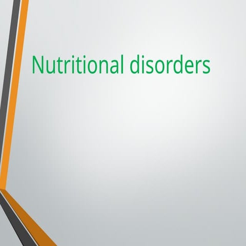 7. Nutritional Disorders.v semister nursing | PPTX