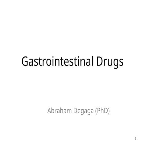 7. Gastrointestinal Drugs (2).pptghhhhhj | PPT