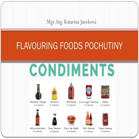 Flavourings are used in a lots of food like | PPTX