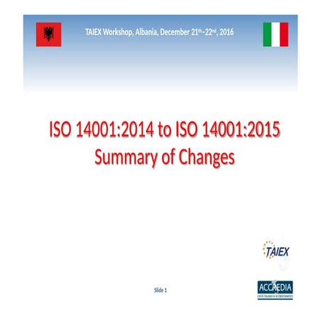 7.ISO_14001_2014_to_ISO_14001_2015_-_Summary_of_Changes_-_21-22.12.2016 ...