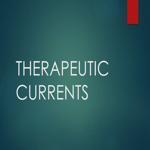 Types of electrotherapeutic current | PPTX